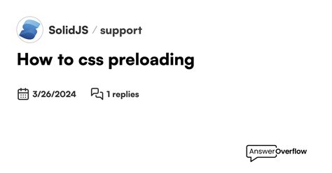 How To Css Preloading Solidjs