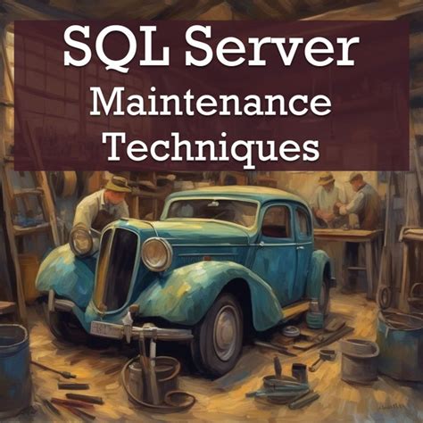 Siraj Jamdar On Linkedin Sql Server Maintenance Techniques A