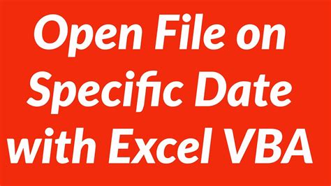 Automatically Open Excel On Particular Date With Vba Youtube