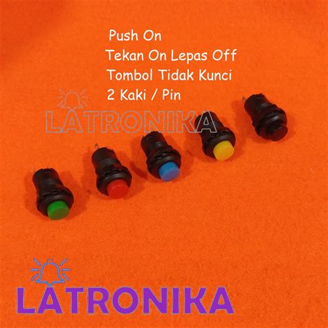 Jual Push On Button Switch Tombol Tekan On Lepas Off Bulat Warna 2 Kaki Pin Shopee Indonesia