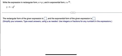 solved write the expression in rectangular form x yi and
