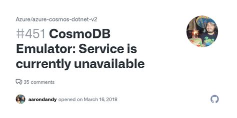 Cosmodb Emulator Service Is Currently Unavailable · Issue 451 · Azureazure Cosmos Dotnet V2