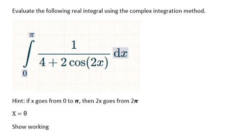 Solved Evaluate The Following Real Integral Using The Chegg