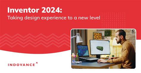 Inventor 2024 Taking Design Experience To A New Level