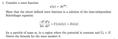 Solved Consider A Wave Function Show That The Above Chegg
