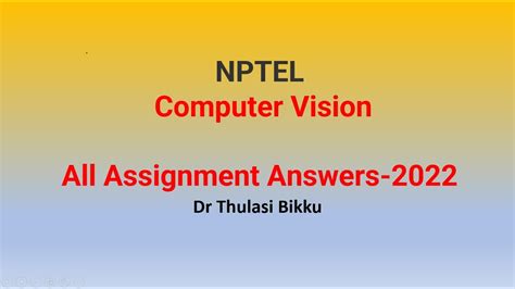Nptel Computer Vision All Assignment Answers 2022 Youtube