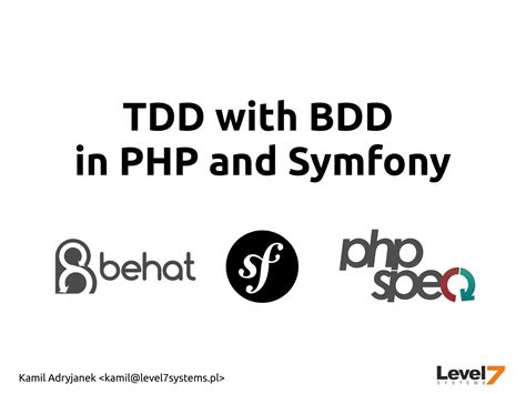 TDD With BDD In PHP And Symfony PPT