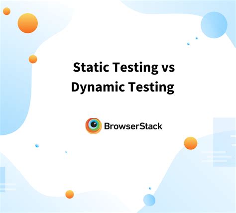 Static Testing Vs Dynamic Testing Browserstack