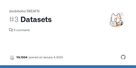 Datasets · Issue 3 · Doubibobo Skeafn · Github