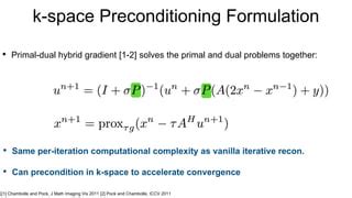 K Space Diagonal Preconditioner Speeding Up Iterative Reconstruction