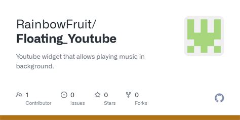 GitHub RainbowFruit Floating Youtube Youtube Widget That Allows Playing Music In Background