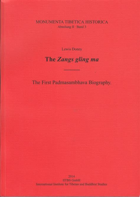 Isbn 9783038091189 The Zangs Gling Ma The First Padmasambhava Biography Two Exemplars Of The