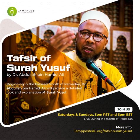 Tafsir Of Surah Yusuf Dr Abdullah Bin Hamid Ali Lamppost Education Initiative