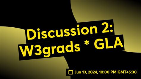 Discussion 2 W3grads Gla Youtube