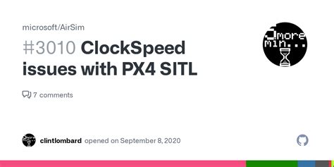 ClockSpeed Issues With PX SITL Issue Microsoft AirSim GitHub