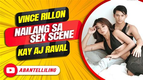 Vince Rillon Nailang Sa Sex Scene Kay Aj Raval Abante Tnt