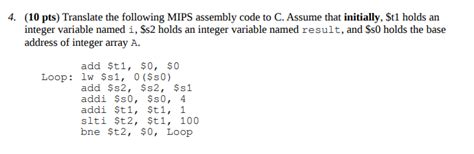 Solved Pts Translate The Following MIPS Assembly Chegg