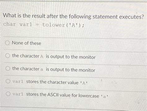 solved what is the result after the following statement