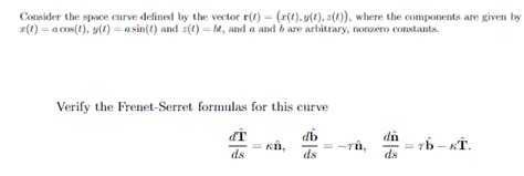 Solved Consider The Space Curve Defined By The Vector