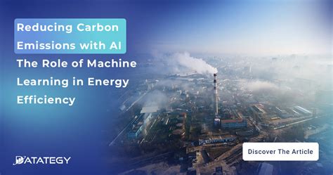 The Ai Revolution Harnessing Technology To Mitigate Our Carbon Footprint