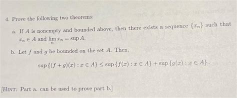 Solved Prove The Following Two Theorems A If A Is Chegg Com