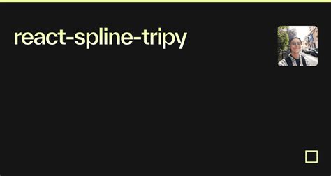 React Spline Tripy Codesandbox