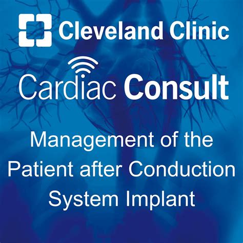 Management Of The Patient After Conduction System Implant