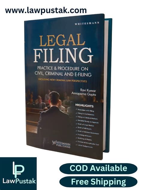 Legal Filing Practice And Procedure On Civil Criminal And E Filing