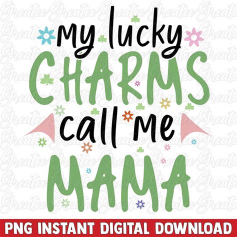 St Patricks Png St Ptaricks Day My Lucky Charms Call Me Mama Irish