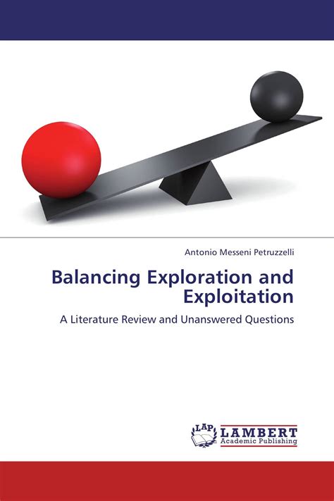 How To Balance Exploration And Exploitation In