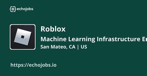 Roblox Is Hiring Machine Learning Platform Engineer Usd 233k 283k Us San Mateo Ca Machine