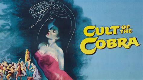 Official Trailer Cult Of The Cobra 1955 Faith Domergue Richard Long