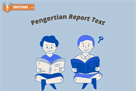 Report Text Pengertian Struktur Ciri Ciri Dan Contohnya