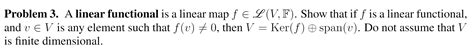 solved problem 3 a linear functional is a linear map f e l