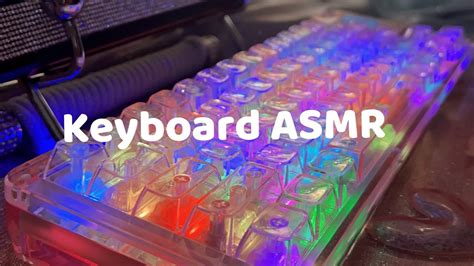 Typing Asmr Rainbow Rgb Lighting Crystal Clear Keyboard Sounds Like