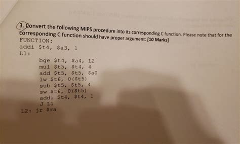 Solved 3 Convert The Following Mips Procedure Into Its