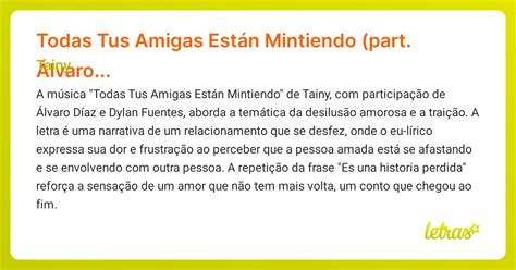 Significado Da Música Todas Tus Amigas Están Mintiendo Part Álvaro