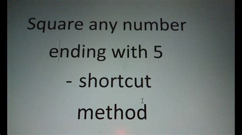 How To Square Any Number Ending In 5 Shortcut Method Quickly