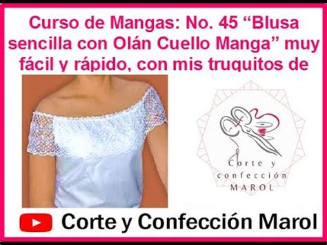 Curso De Mangas No 45 “blusa Sencilla Con Olán Cuello Manga” Muy