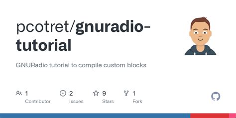 Github Pcotretgnuradio Tutorial Gnuradio Tutorial To Compile Custom Blocks