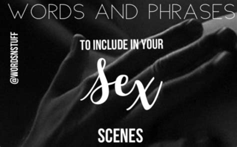The Writers Nest Words And Phrases To Include In Your Sex Scenes