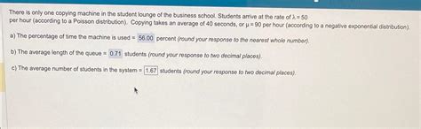 Solved There Is Only One Copying Machine In The Student