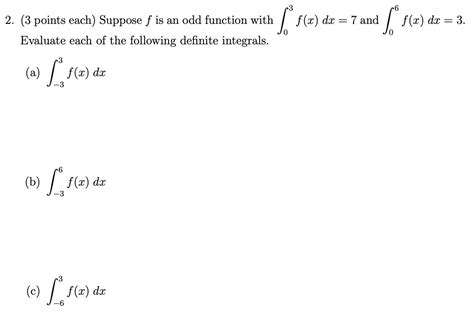 Solved 2 3 Points Each Suppose F Is An Odd Function With Chegg Com