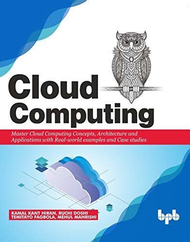 Cloud Computing Master The Concepts Architecture And Applications