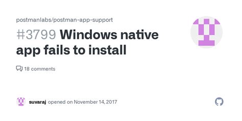 Windows Native App Fails To Install Issue 3799 Postmanlabs Postman