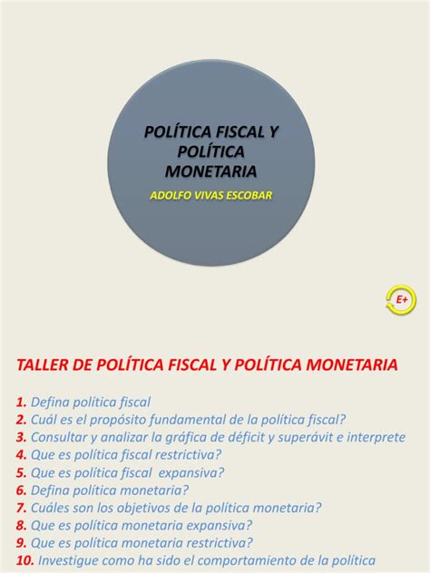 Política Fiscal Y Política Monetariappt La Política Monetaria La