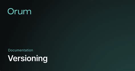 Versioning Developer Docs