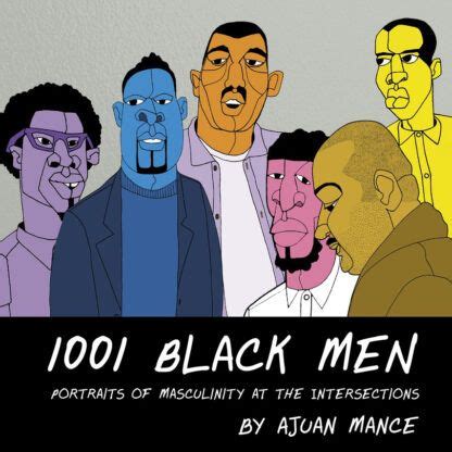 1001 Black Men Portraits Of Masculinity At The Intersections Black