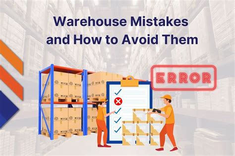 Common Warehouse Mistakes And How To Avoid Them