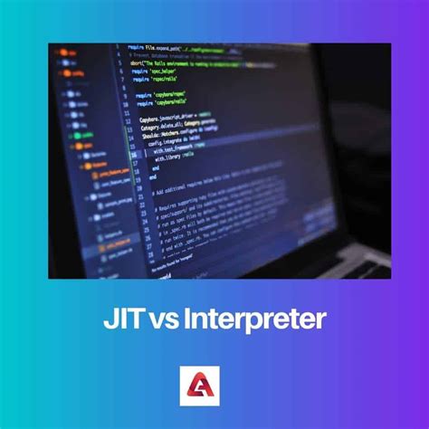 Jit Vs Interprète Différence Et Comparaison
